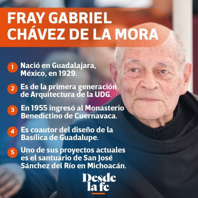 ️ Muere Fray Gabriel Chávez de la Mora, arquitecto de la Basílica de Guadalupe | 2025